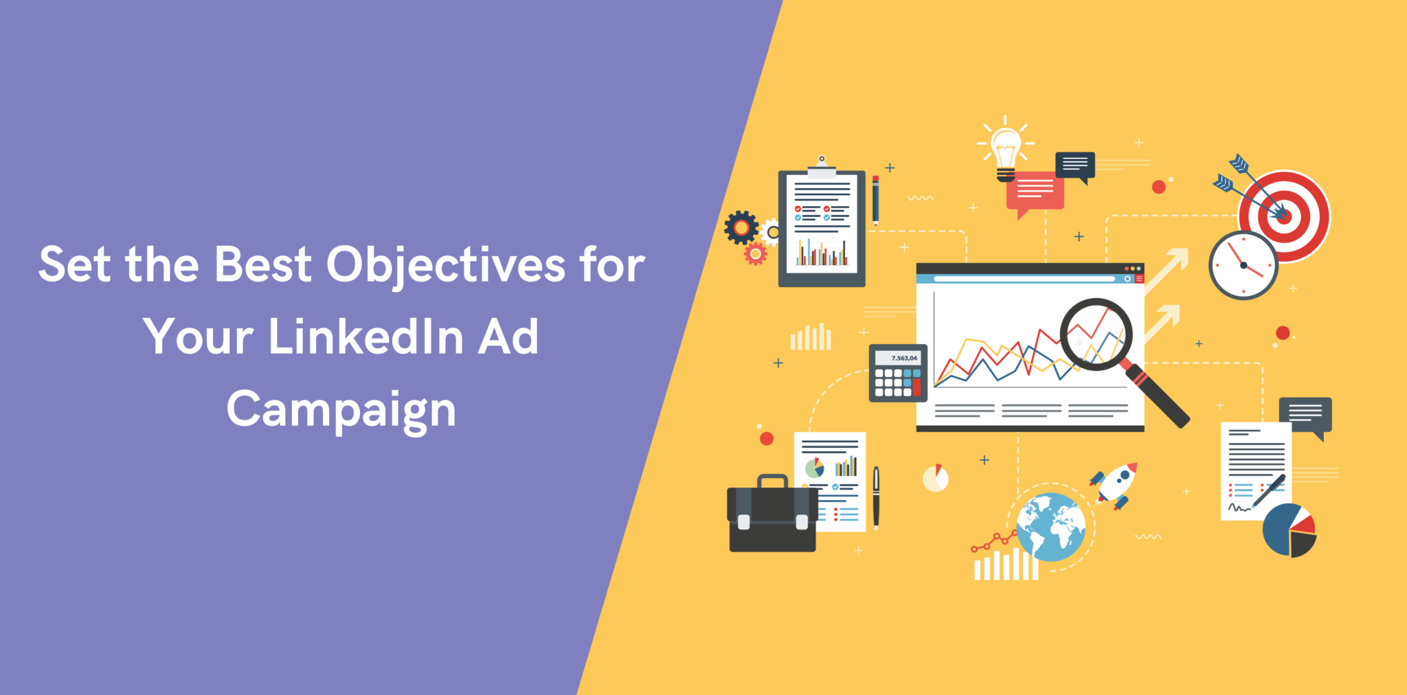 Set the Best Objectives for Your LinkedIn Ad Campaign - Octopus CRM