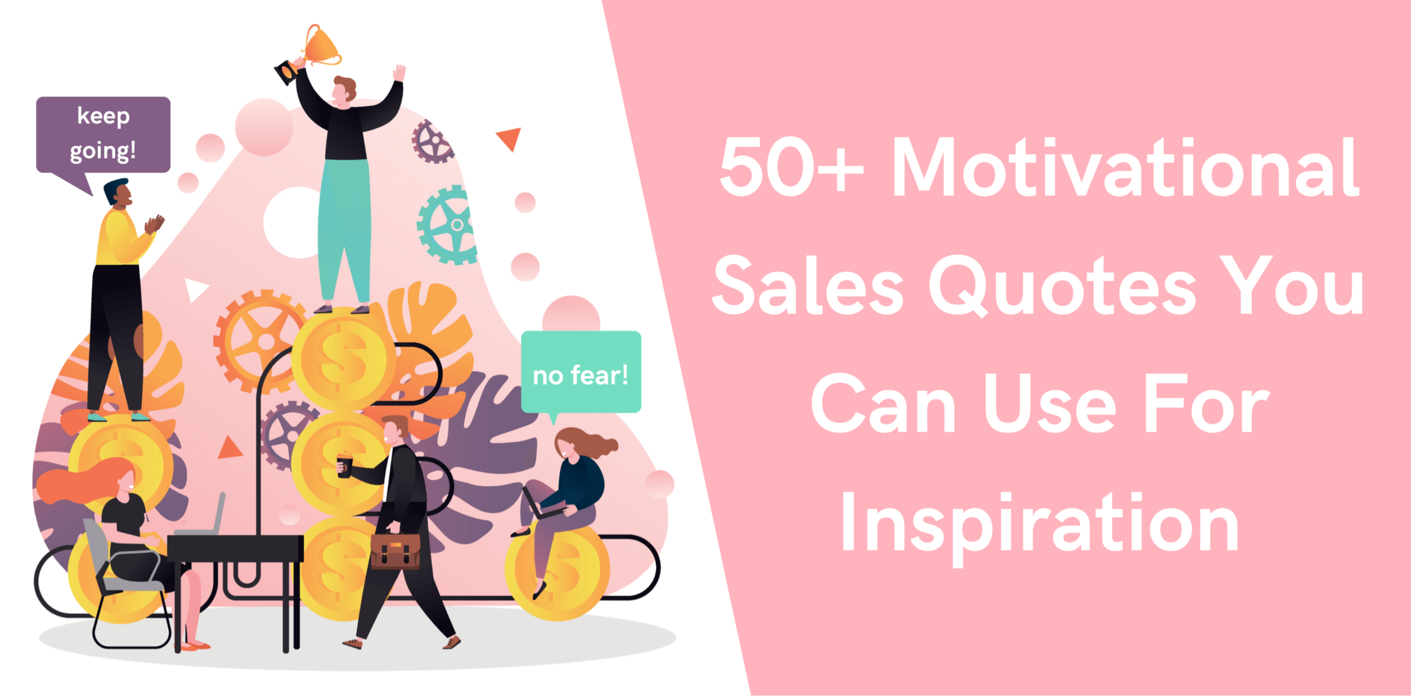 Motivational Sales Quotes [+50 Examples] - Octopus CRM