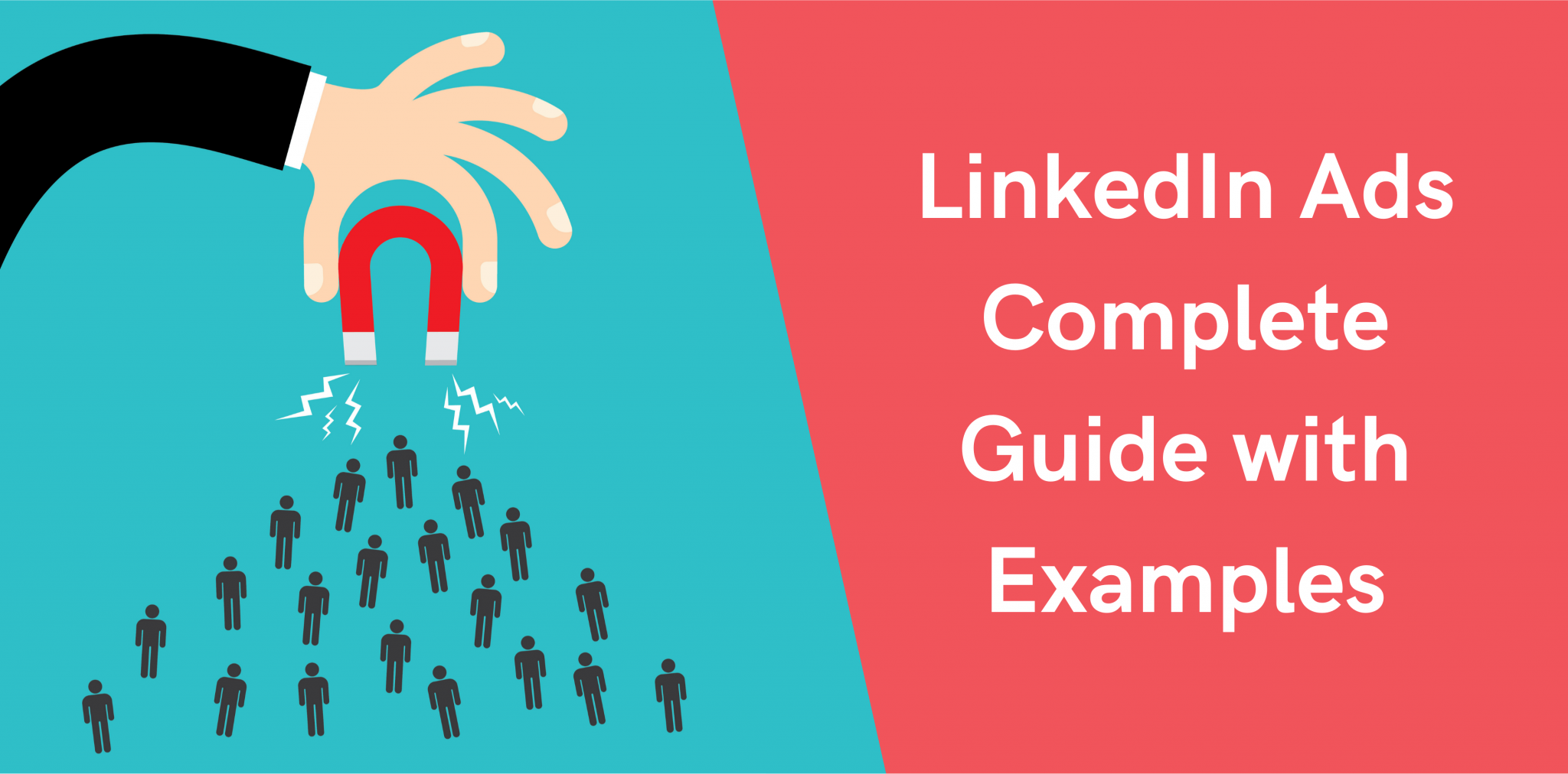 LinkedIn Ads Complete Guide with Examples - Octopus CRM