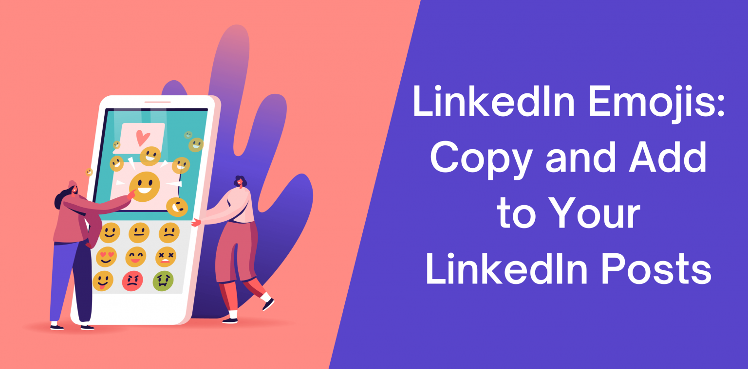 LinkedIn Emojis: Copy and Add to Your LinkedIn Posts - Octopus CRM