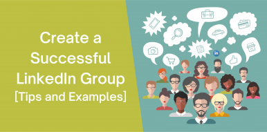 Create a Successful LinkedIn Group [Tips and Examples] - Octopus CRM