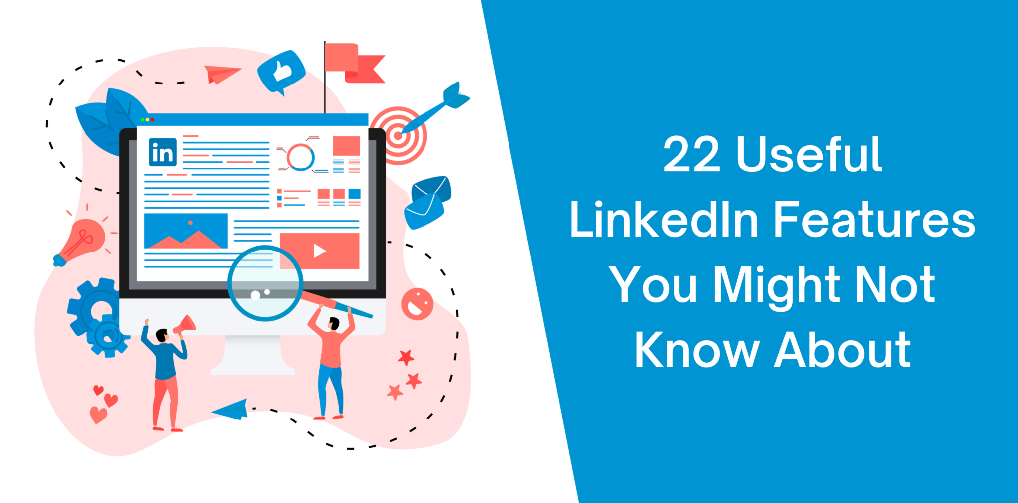 22 Useful LinkedIn Features You Might Not Know About - Octopus CRM