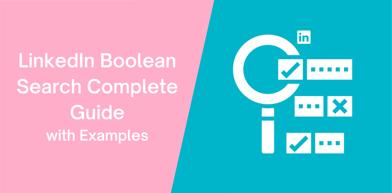 LinkedIn Boolean Search: Tips and Examples - Octopus CRM