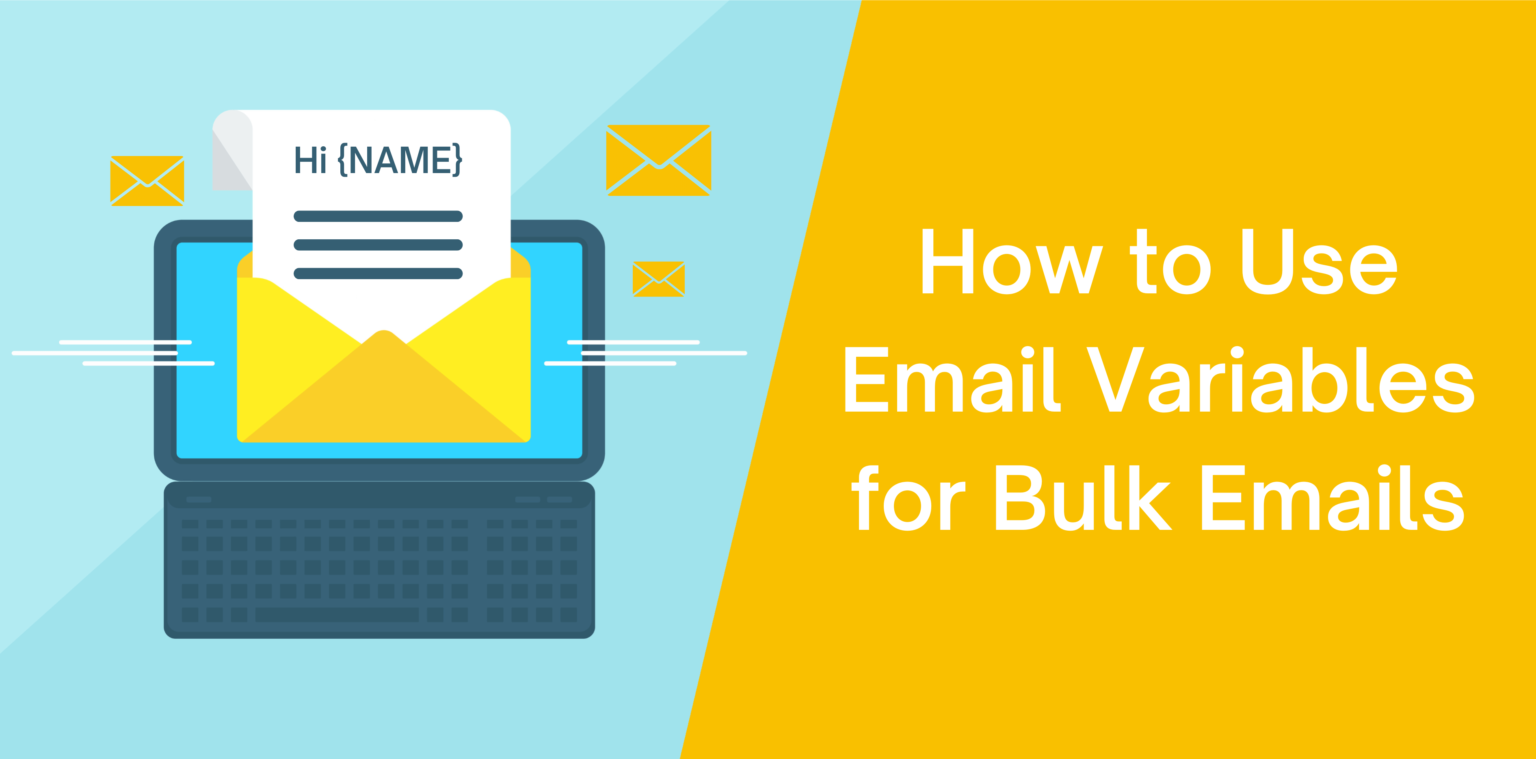Email Variables: How To Use It For Bulk Email Outreach - Octopus CRM